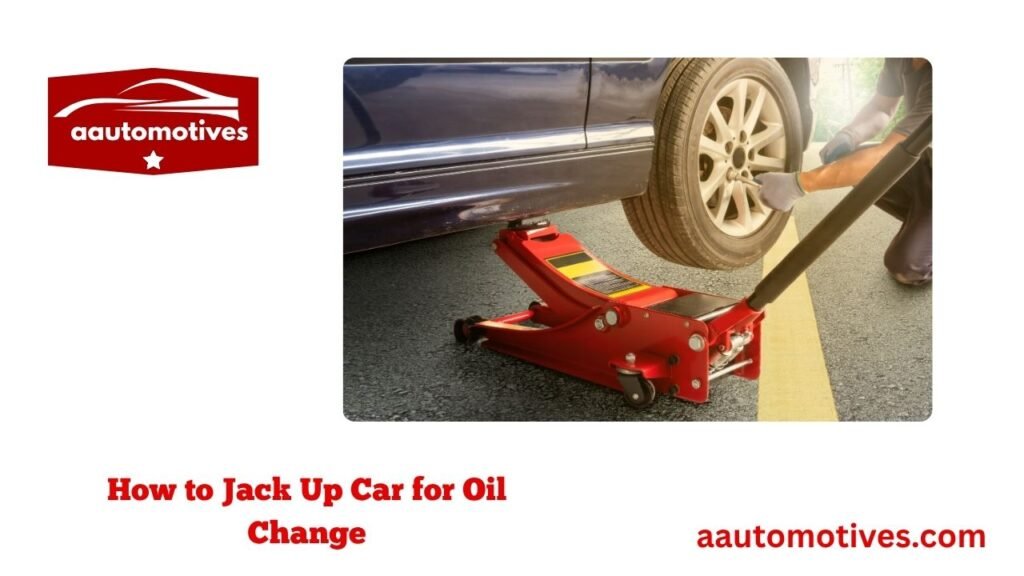 How to Jack Up Car for Oil Change