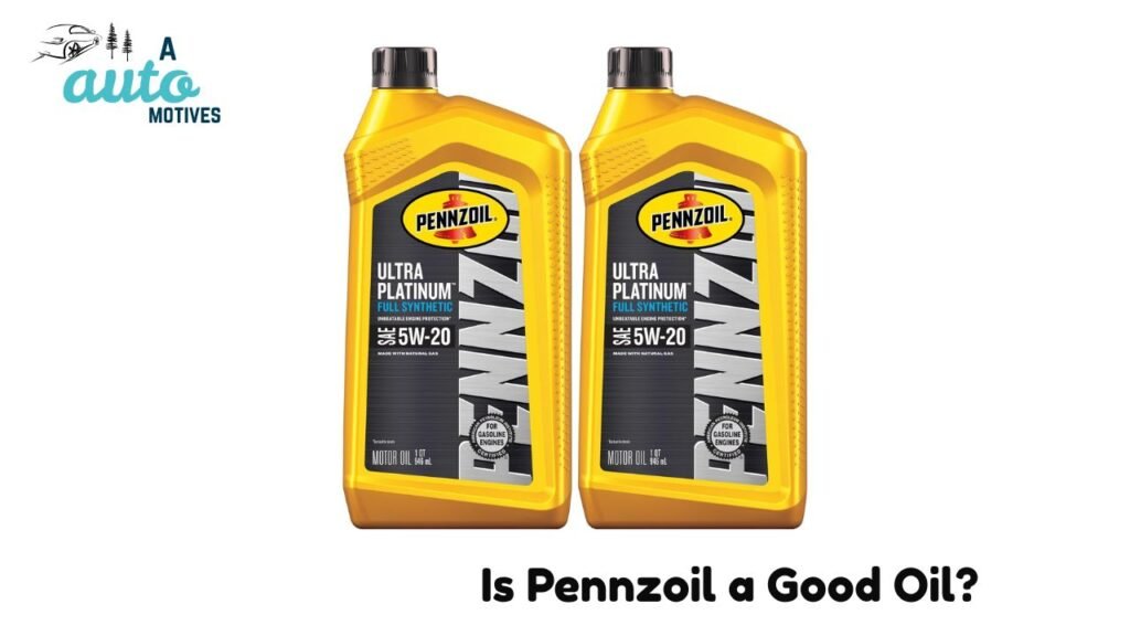 Is Pennzoil Good Oil