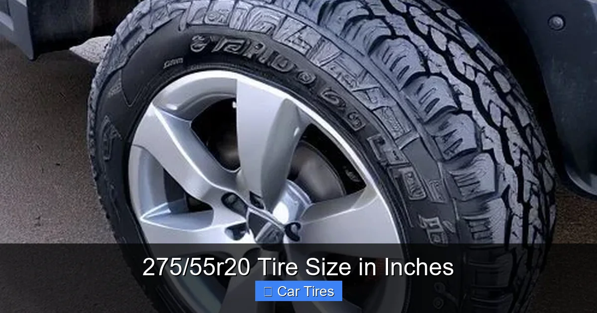 275/55r20 Tire Size in Inches