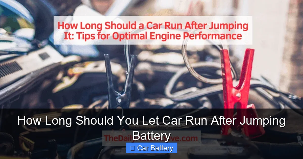 How Long Should You Let Car Run After Jumping Battery