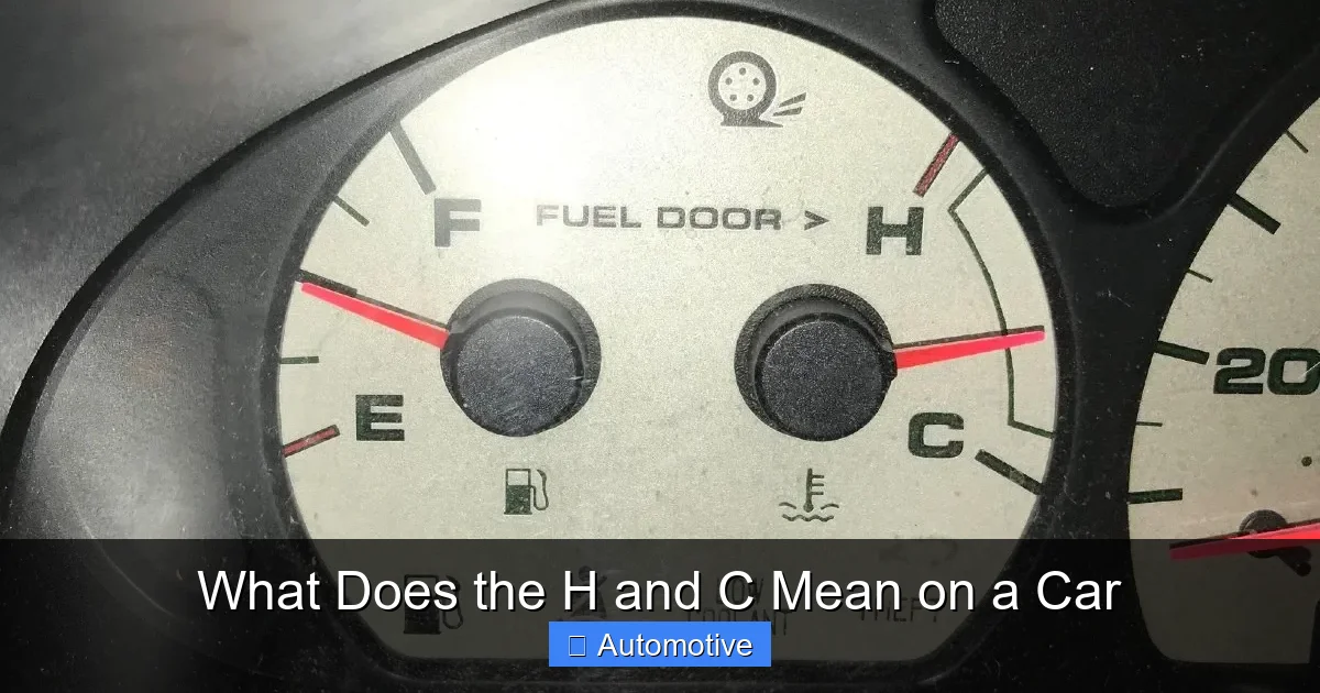 What Does the H and C Mean on a Car