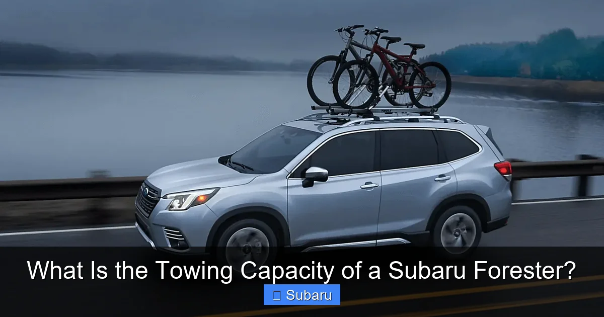 2015 Subaru Forester Towing Capacity