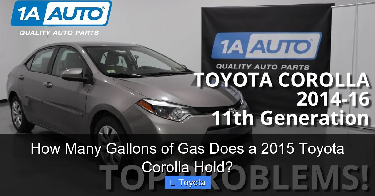 How Many Gallons Does A Toyota Corolla Hold