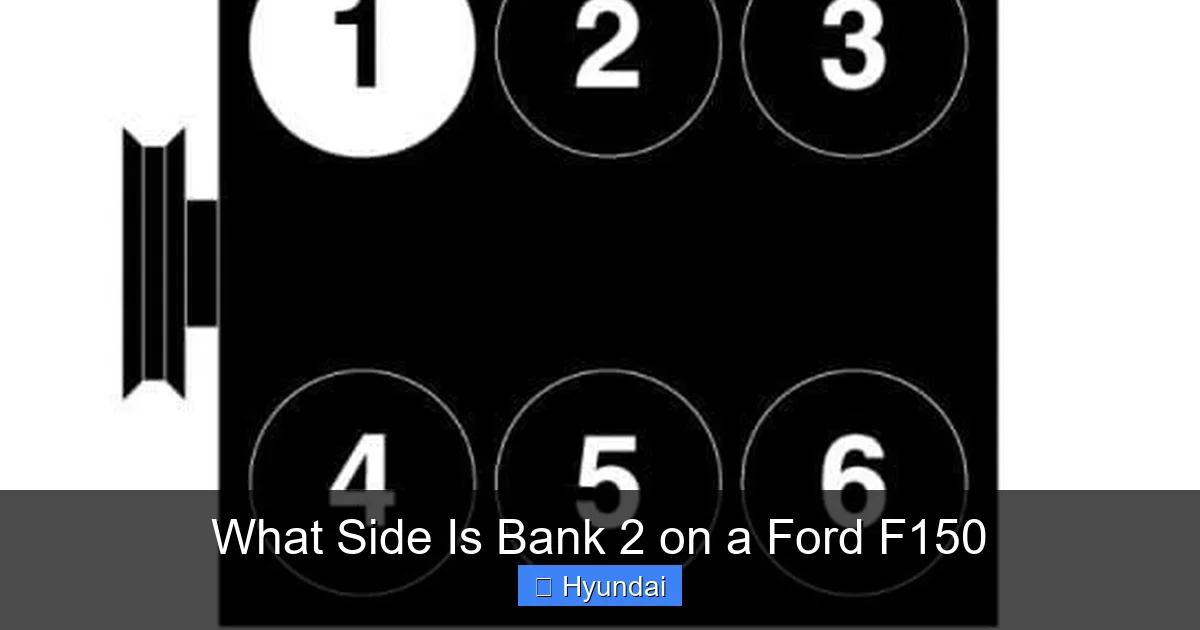 What Side Is Bank 2 On A Ford F150